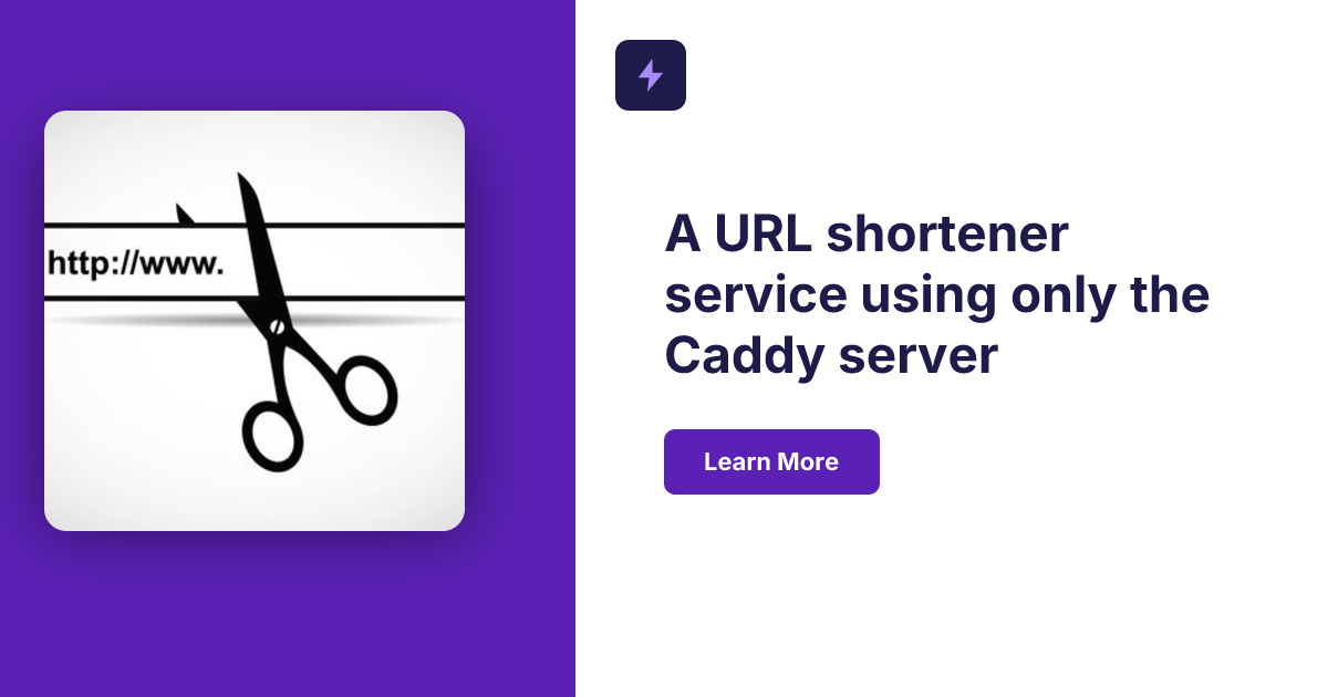 A URL shortener service using only the Caddy server